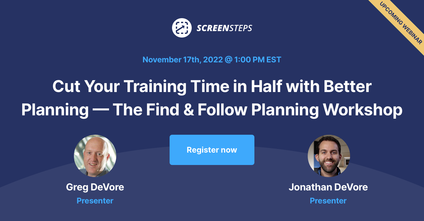 Find & Follow Planning Workshop Webinar Registration | ScreenSteps
